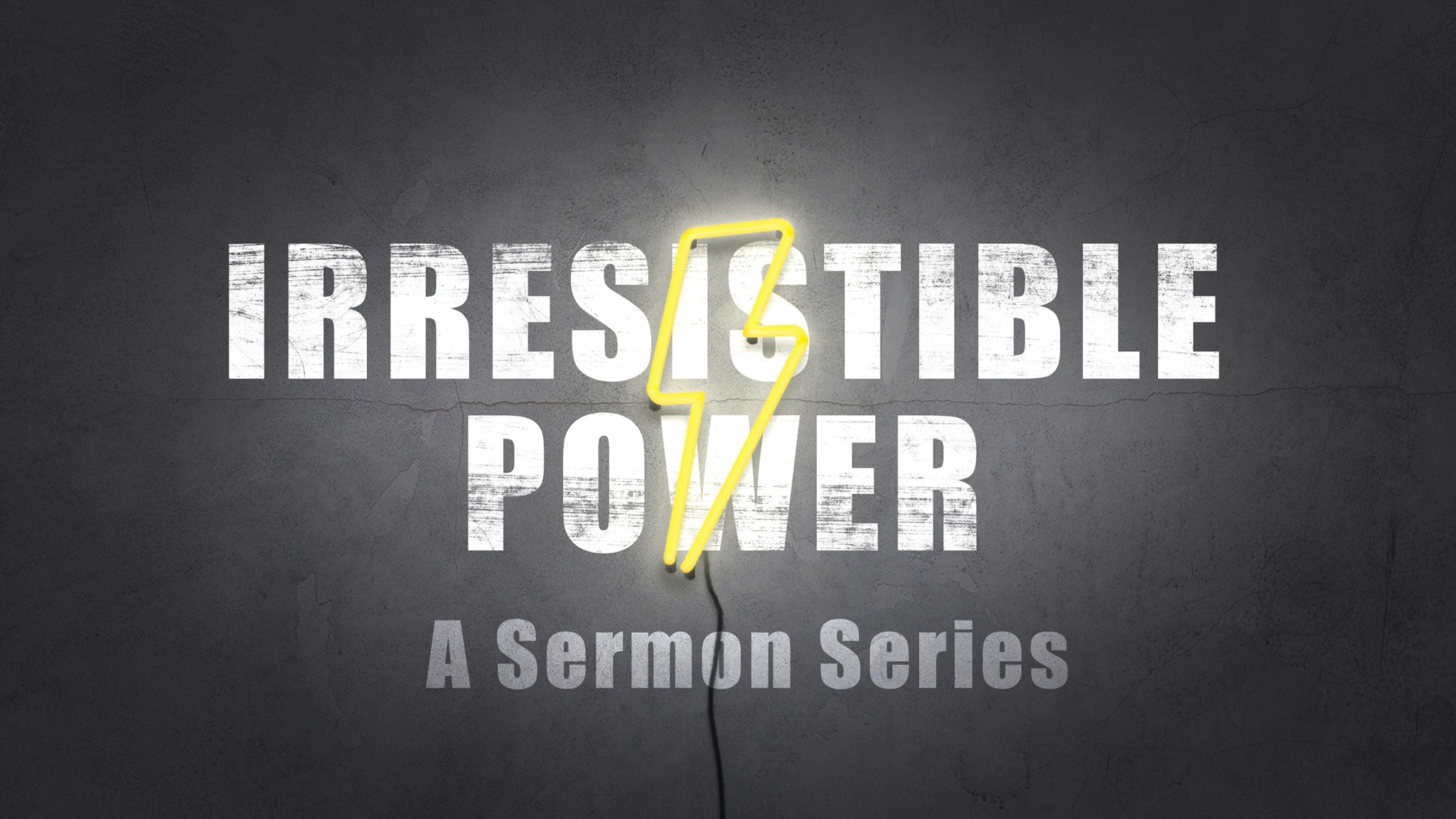 Irresistible Power | Week 1 - FUMCPB